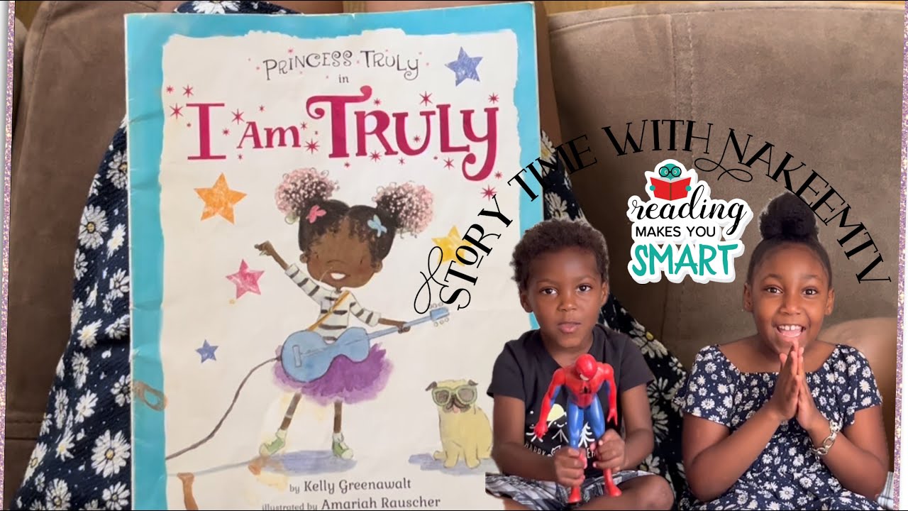 📚Read Aloud Books for Kids |Princess Truly:I AM TRULY👧🏾 By Kelly ...