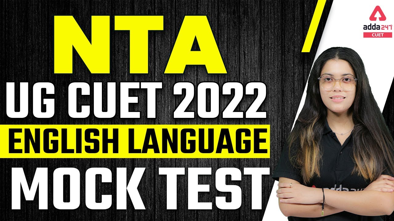 NTA UG CUET 2022 English Language Mock Test By Jahnvi Ma am YouTube nta-ug-cuet-2022-english-language-mock-test-by-jahnvi-ma-am-youtube