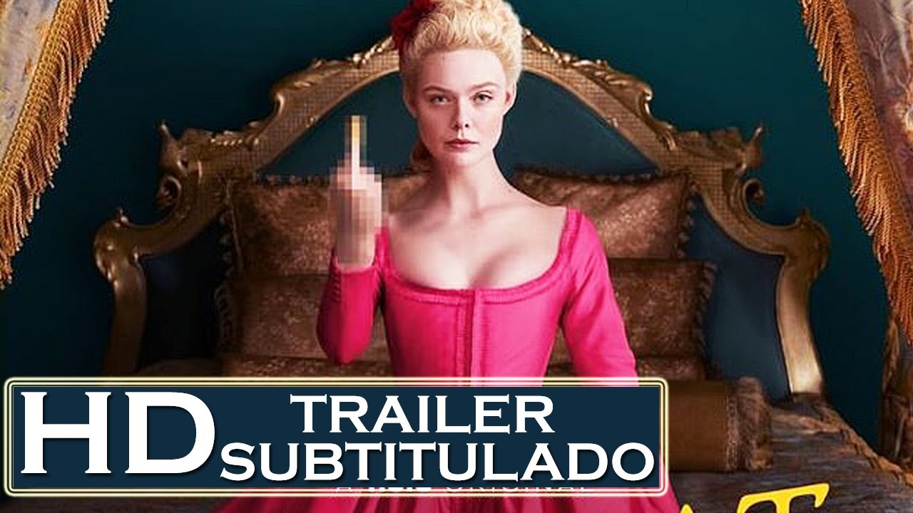 THE GREAT Trailer SUBTITULADO [HD] Elle Fanning / THE GREAT temporada 1 Trailer SUBTITULADO ...