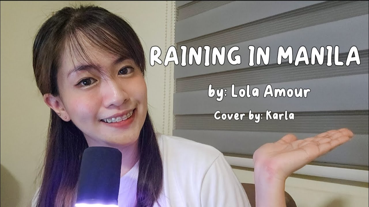 Raining in Manila - Lola Amour | Karla Cover - YouTube