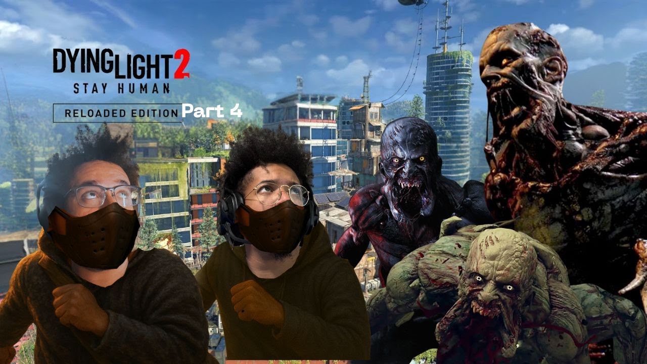 Dying Light 2: Stay Human Part 4 - YouTube