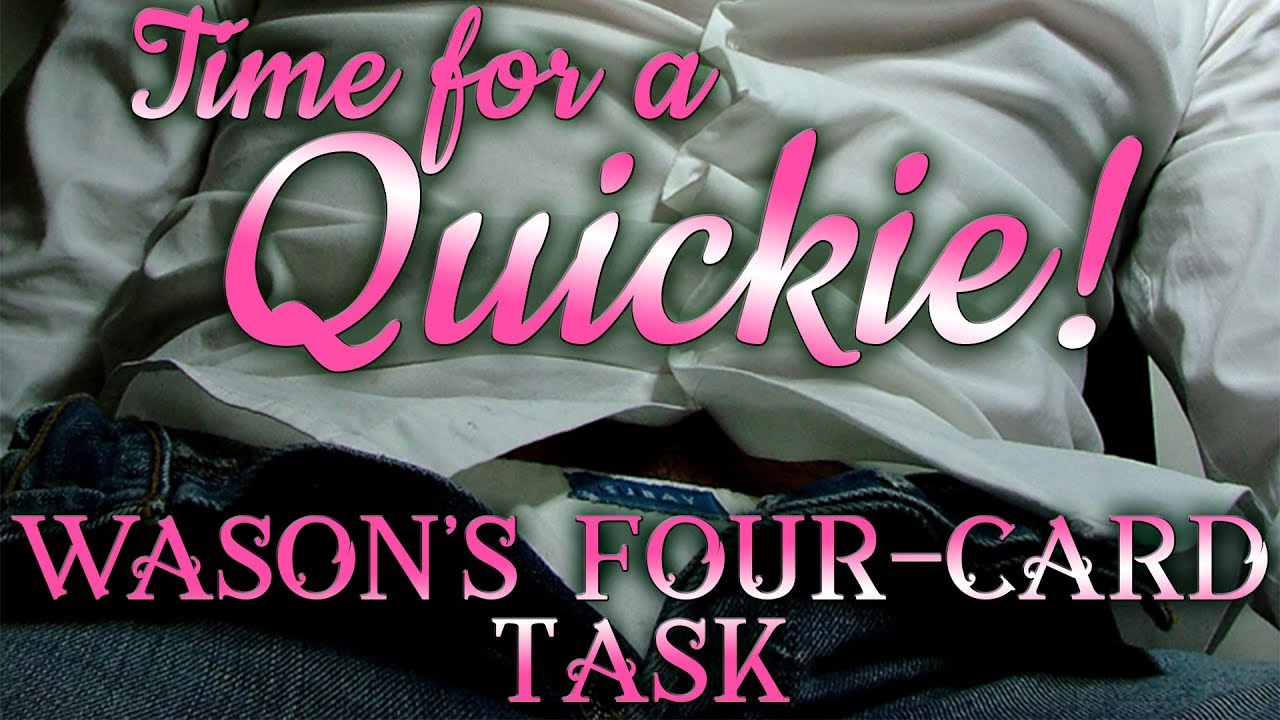 Quickie: Wason's Four Card Task - YouTube