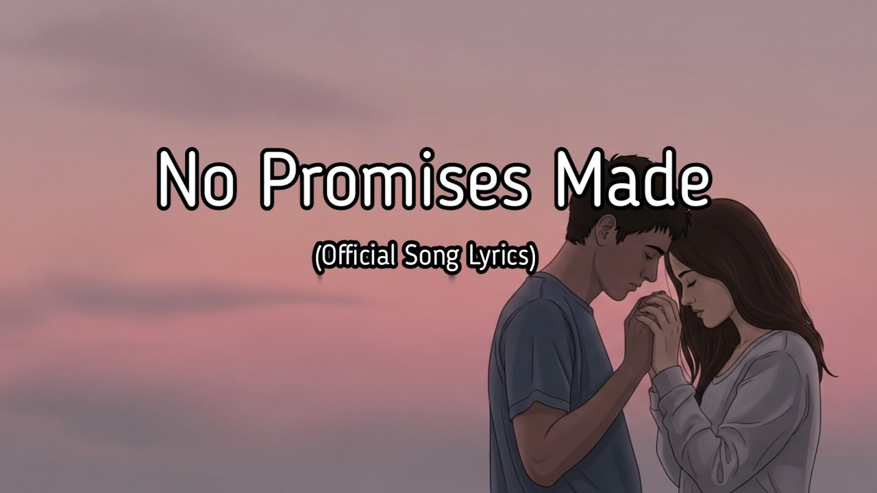 No Promises Made | A Love Song That Lived in the Moment - YouTube