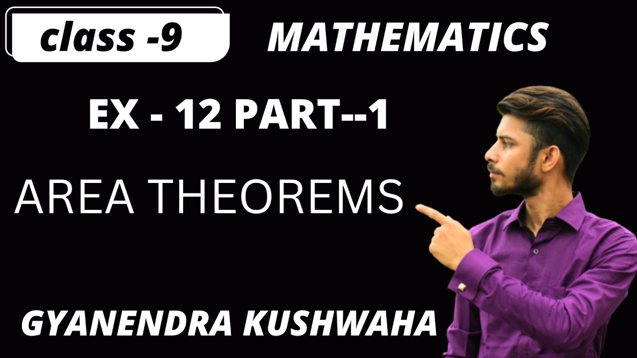 "Class 9 Maths: Unlocking the Secrets of the Area Theorem" I Part -1I Based on S Chand I ...