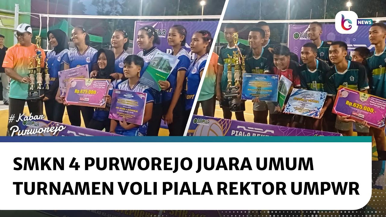 SMKN 4 Purworejo Juara Umum Turnamen Voli Piala Rektor UMPwr - YouTube