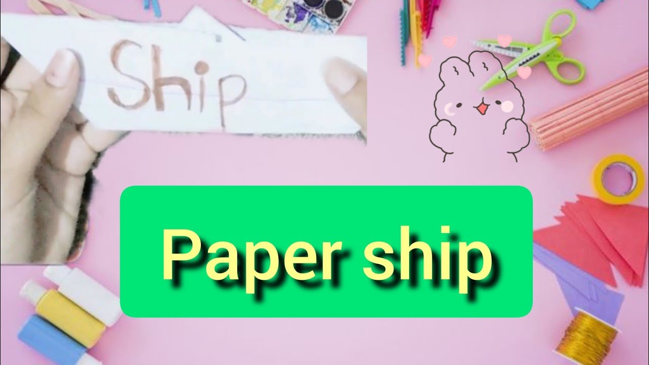 How to make paper ship at home | Without any glue and any tape | New ...