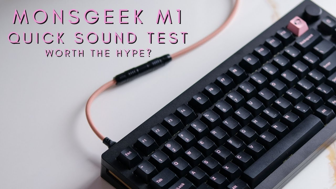 Monsgeek M1 Quick Sound Test | Most Hyped Budget Board of 2022 - YouTube