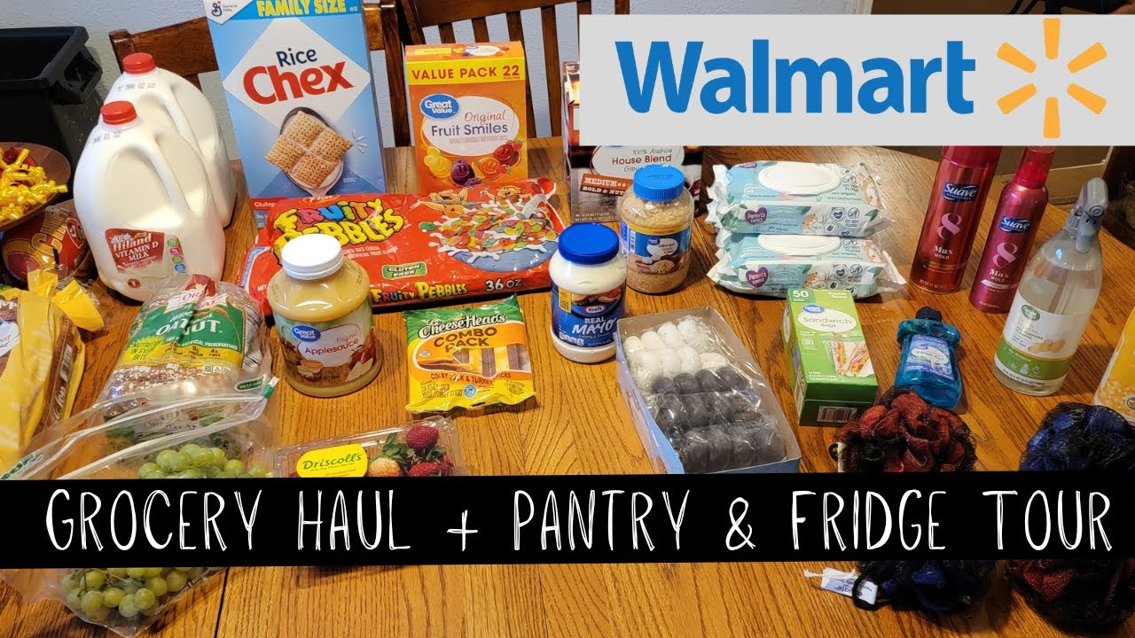 Walmart Grocery Haul: Fill in Haul + Pantry, Fridge, and Freezer Tour ...