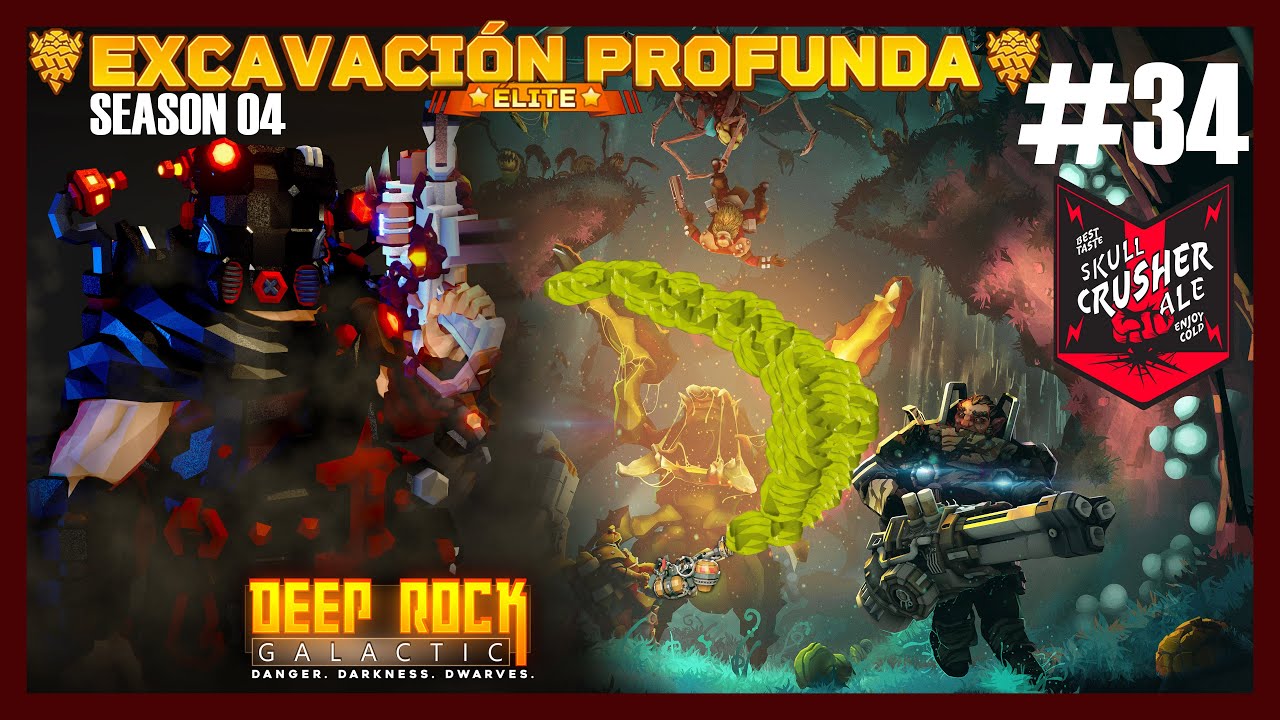 EXCAVACION PROFUNDA ELITE DEEP ROCK GALACTIC #34 | Season 4 | Engineer ...