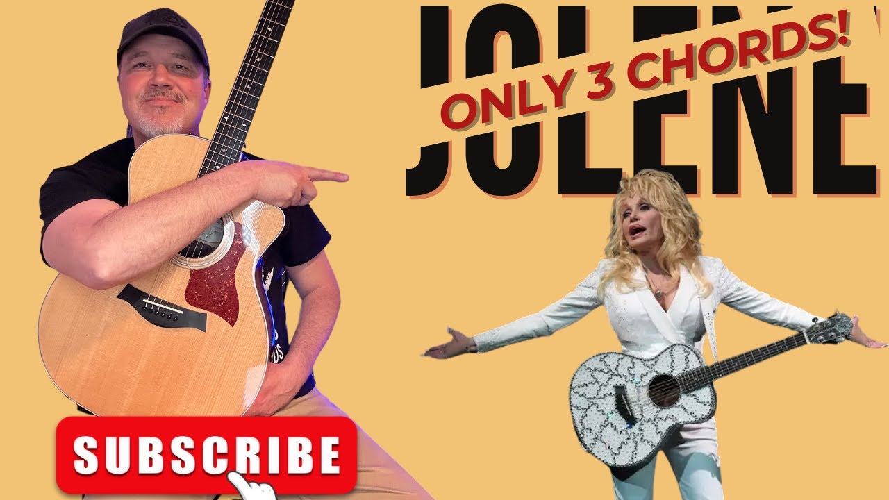 Quick & Easy Guitar Lesson: Play 'Jolene' by Dolly Parton with 3 Chords ...