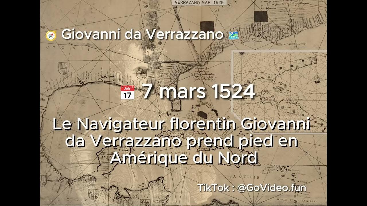 📅 7 mars 1524 Le Navigateur florentin Giovanni da Verrazzano prend pied ...