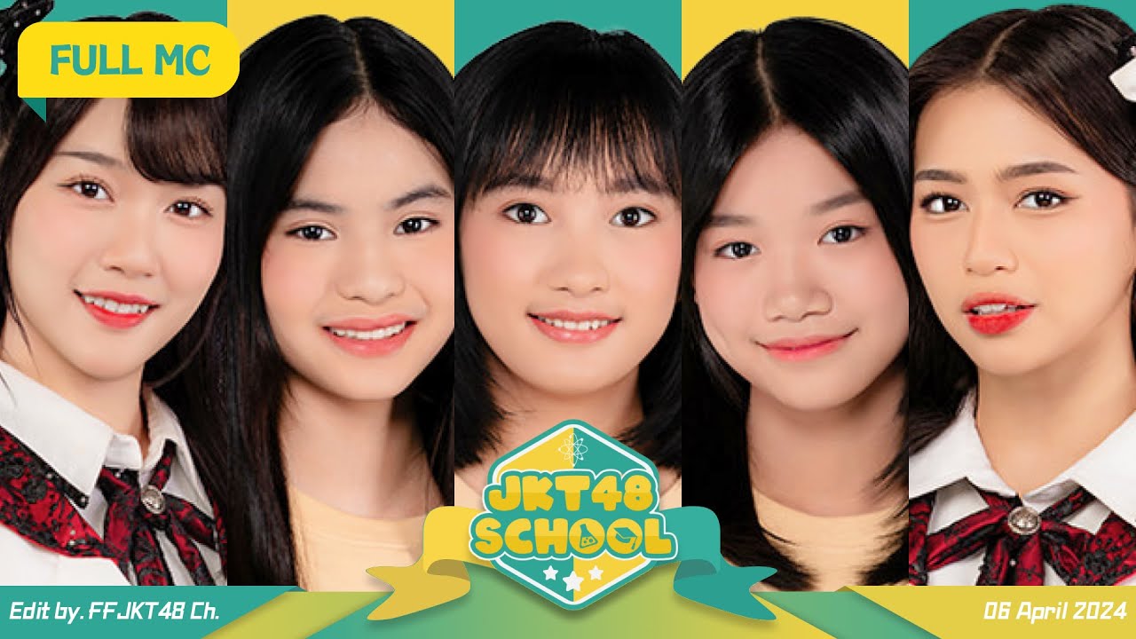 FULL MC - JKT48 SCHOOL | 6 April 2024 - YouTube