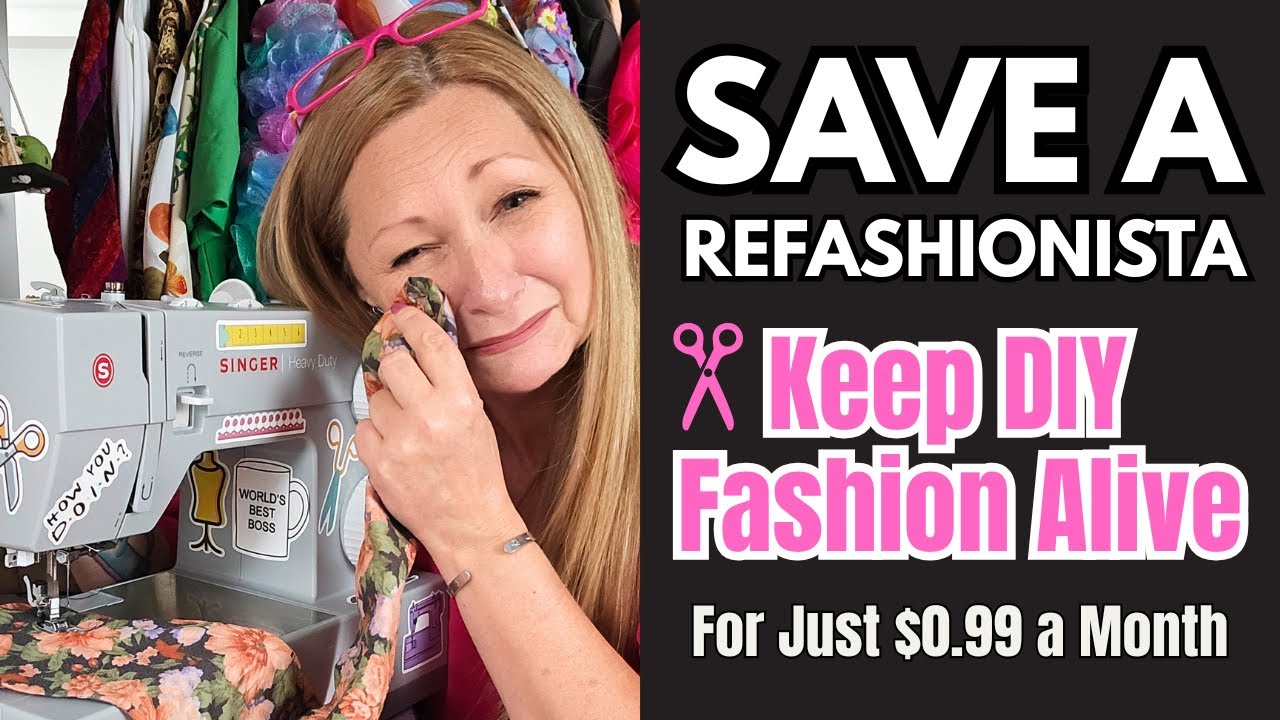 Help Me Keep DIY Fashion Alive (for Just $0.99!) - YouTube