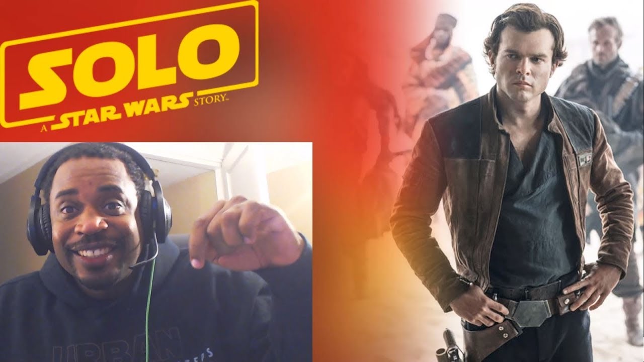 Solo A Star Wars Story Trailer REACTION - YouTube