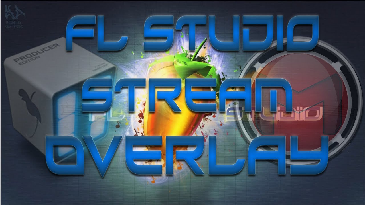 PS OBS Tuto Fl Studio Stream Overlay - YouTube