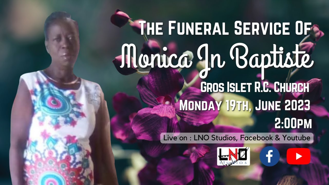 The Funeral Service of Monica Jn Baptiste - YouTube