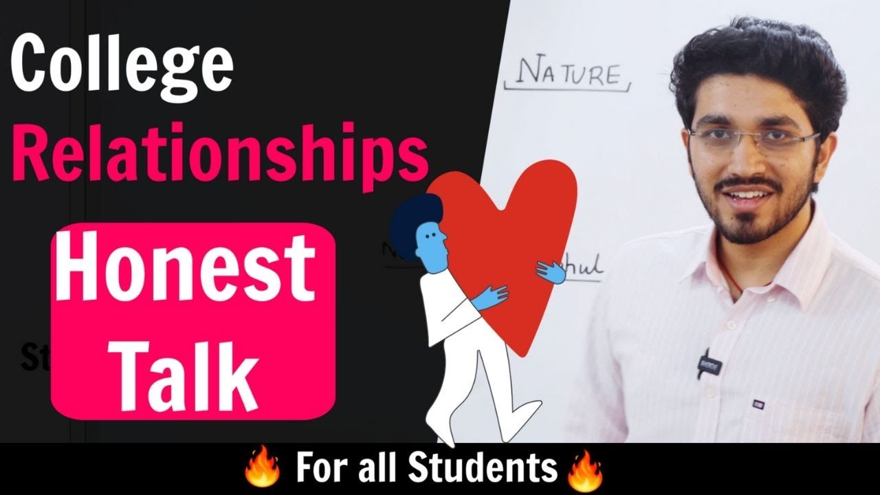 Honest Talk About Relationships : A must video for all students ...