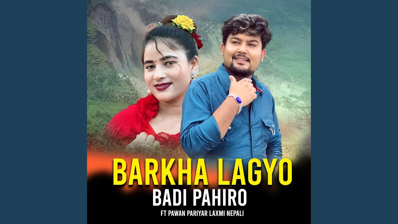 BARKHA LAGYO BADI PAHIRO - YouTube