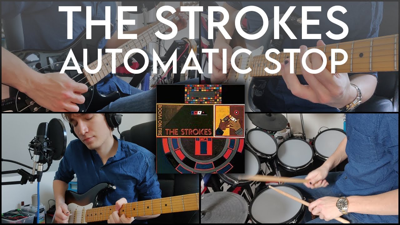 The Strokes - Automatic Stop (Cover) - YouTube