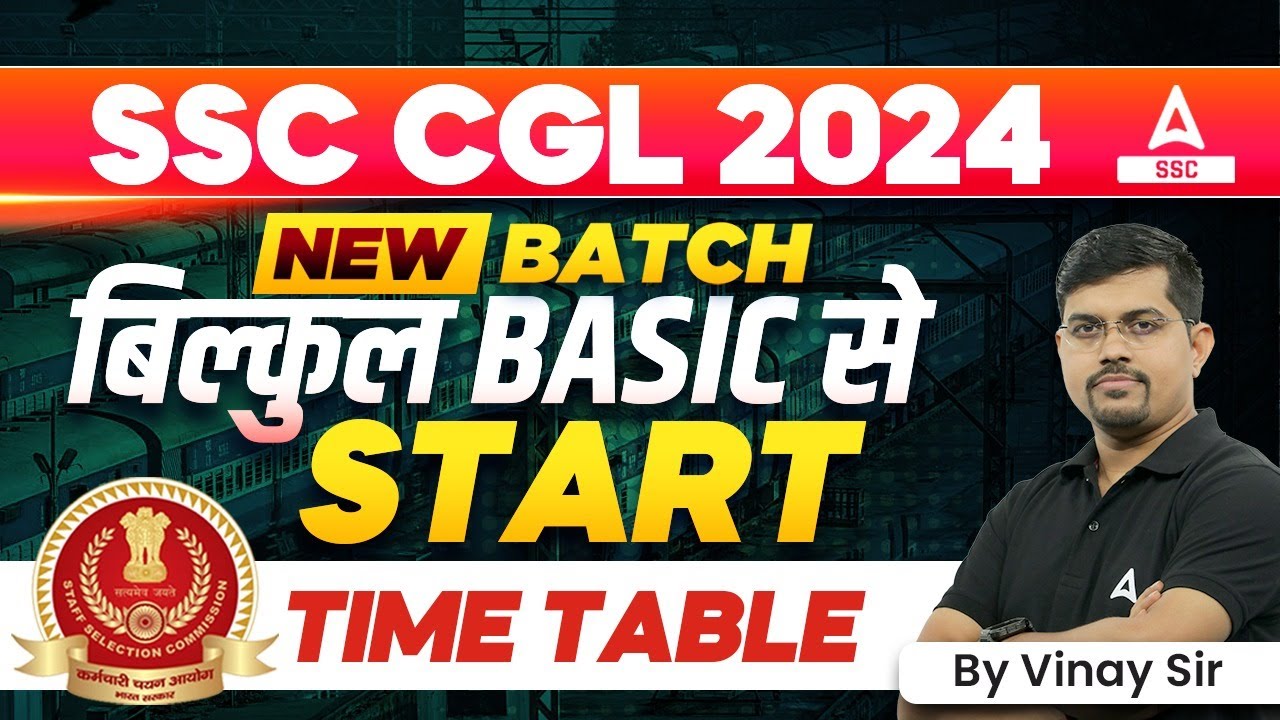 SSC CGL 2024 | SSC CGL New Batch Classes Time Table By Vinay Tiwari Sir - YouTube