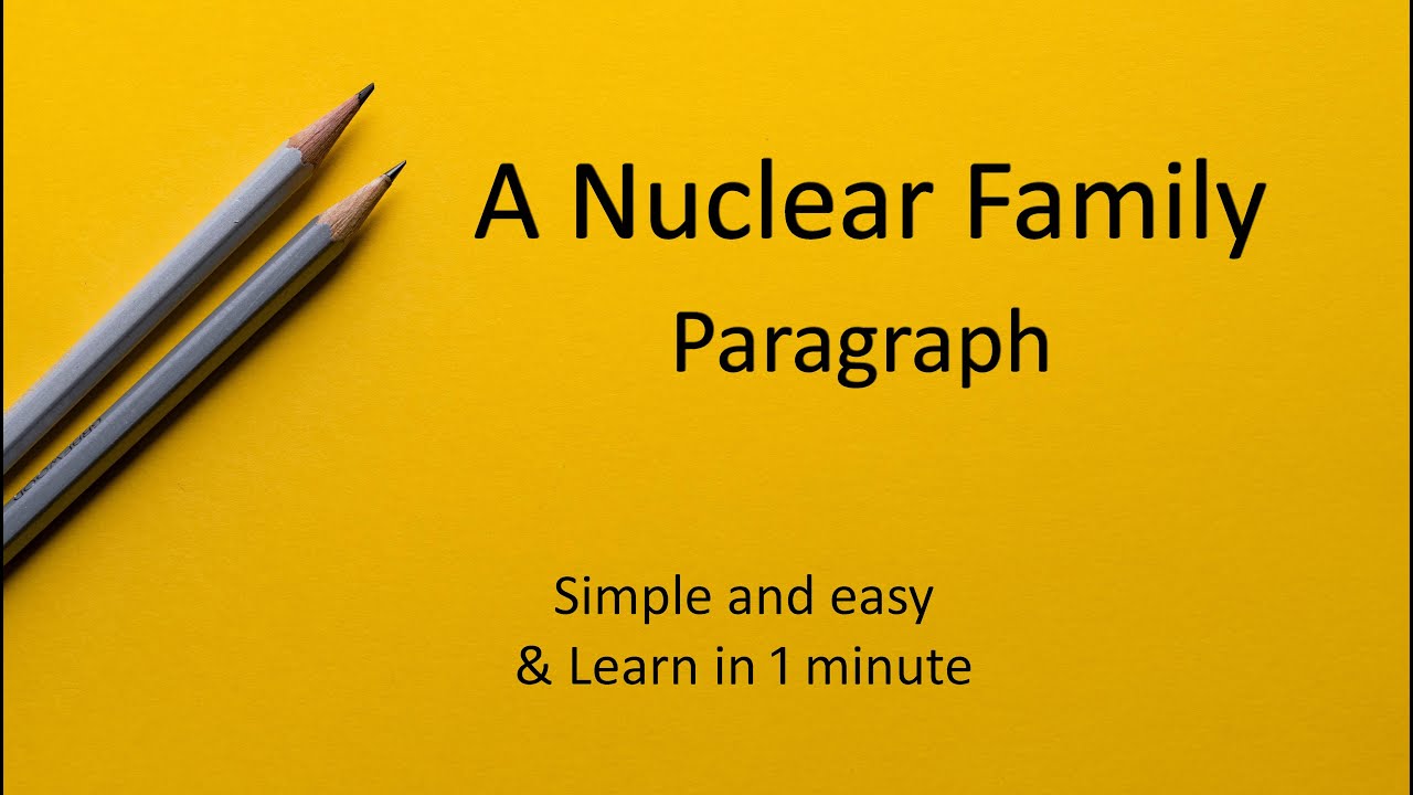 A Nuclear Family Paragraph - YouTube