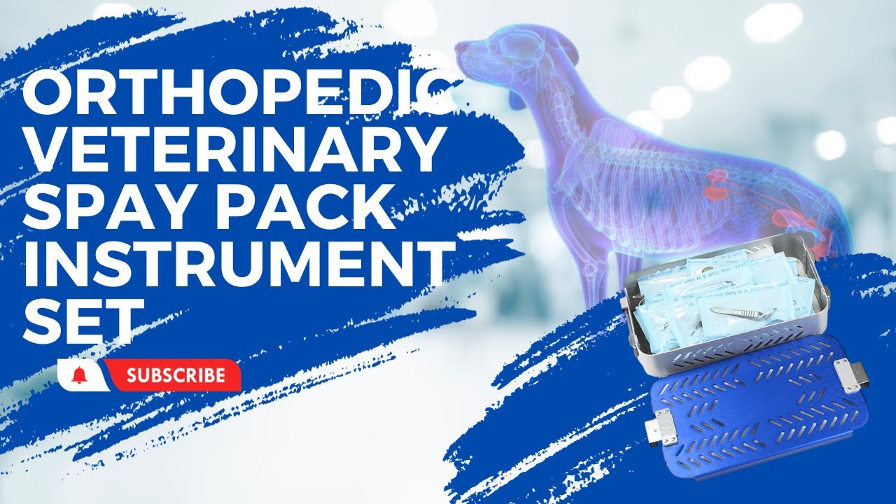 Spay Pack Veterinary Instrument Canine And Feline Spay Neuter Surgery ...