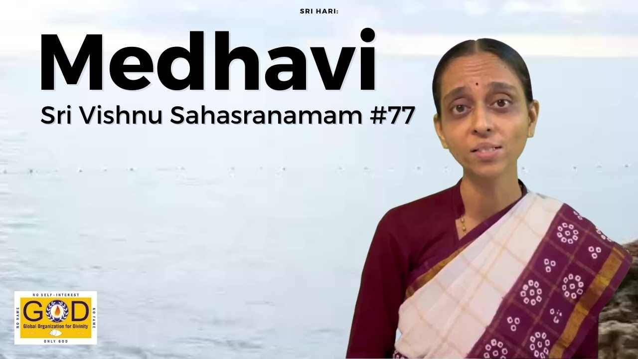 #77 Medhavi | Every Day with Nama | Sri Vishnu Sahasranamam Meaning ...