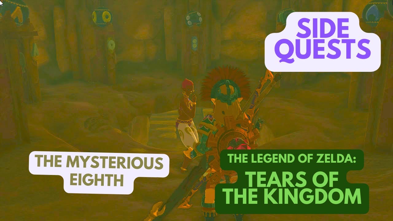 SIDE QUESTS THE MYSTERIOUS EIGHTH COMPLETE PUZZLE GUIDE ZELDA TOTK ...