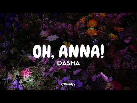Dasha - Oh, Anna! (Tradução/Legendado) PT-BR
