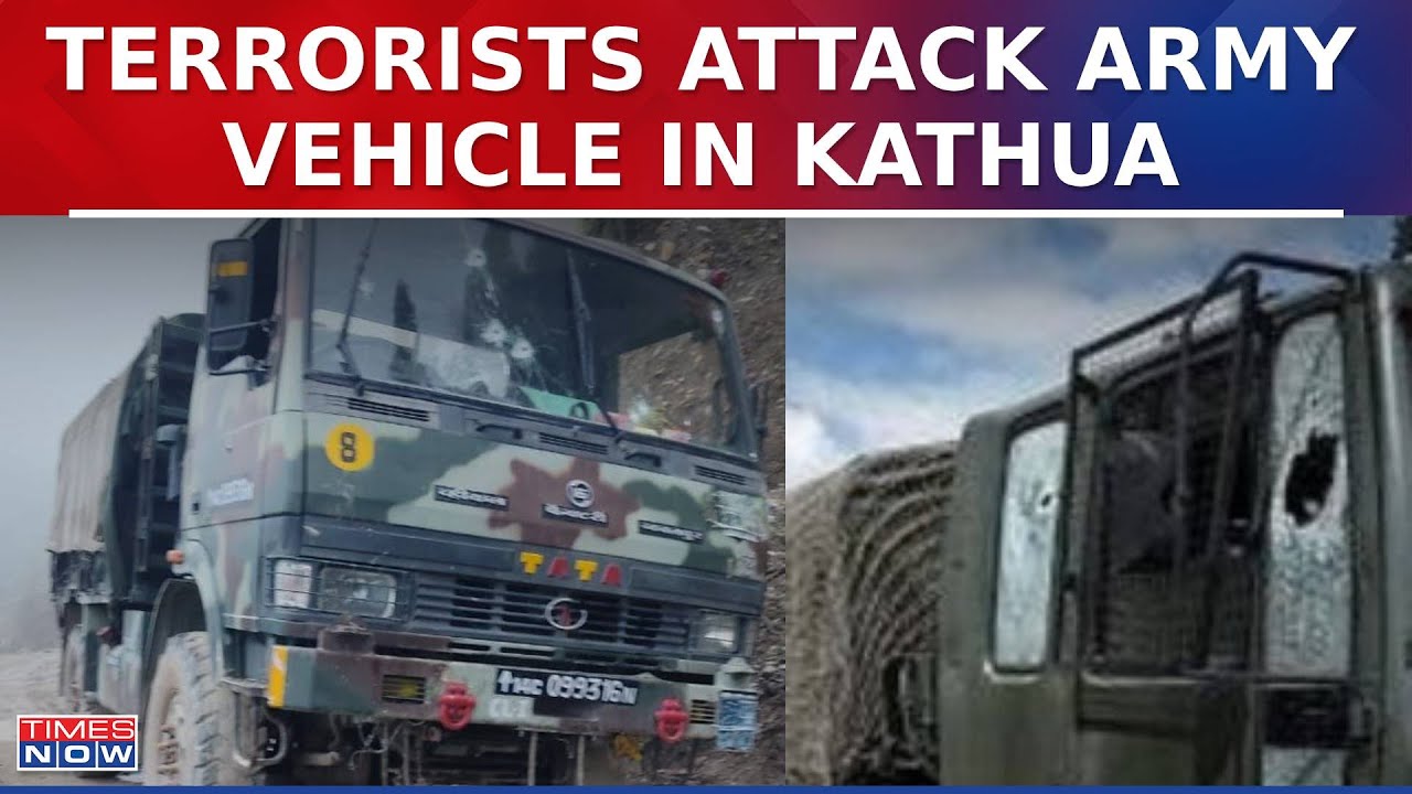 Terrorists Attack Army Vehicle In J&K's Kathua, 5 Soldiers Hospitalized ...
