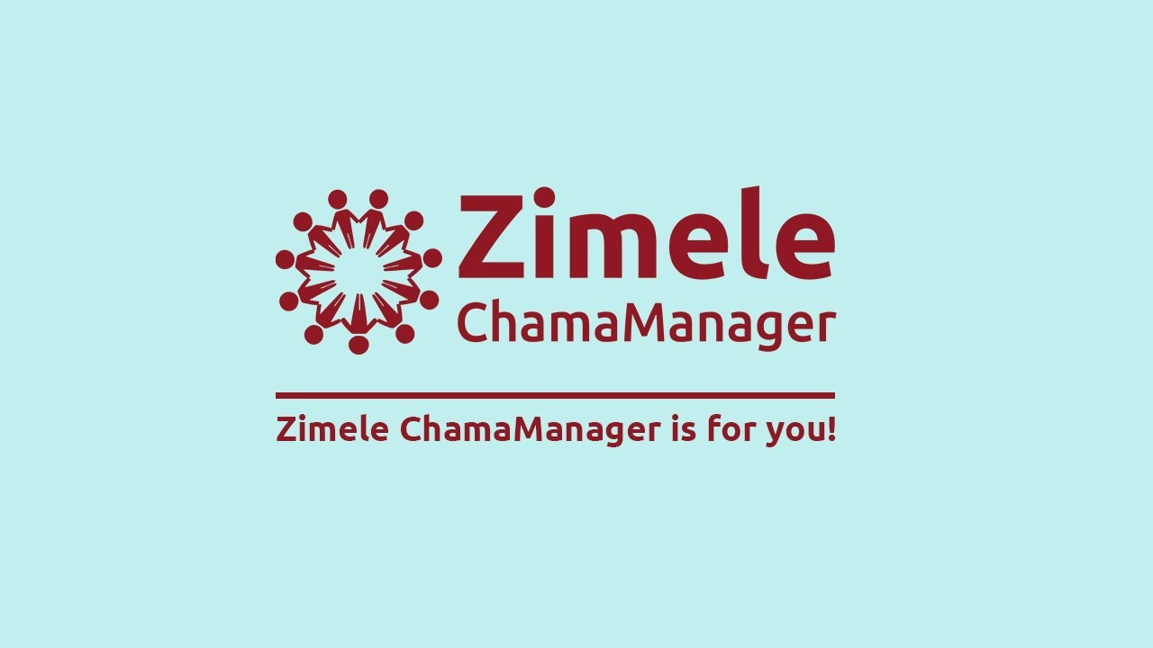 Zimele ChamaManager: A Comprehensive Solution for All Types of Groups ...