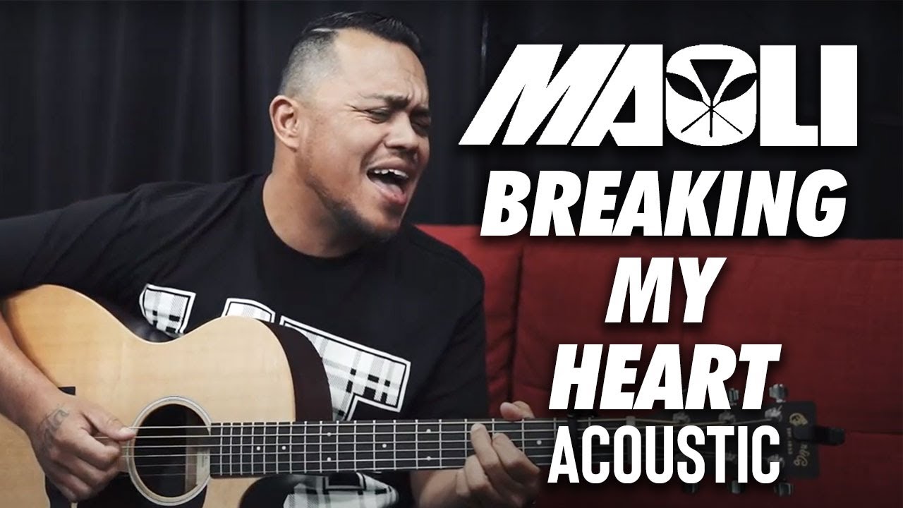 Breaking My Heart Acoustic Maoli YouTube breaking-my-heart-acoustic-maoli-youtube