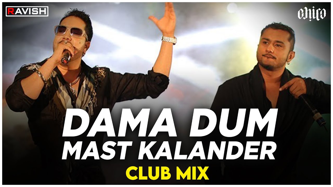 Duma Dum Mast Kalandar | Club Mix | Mika Singh | Yo Yo Honey Singh | DJ ...