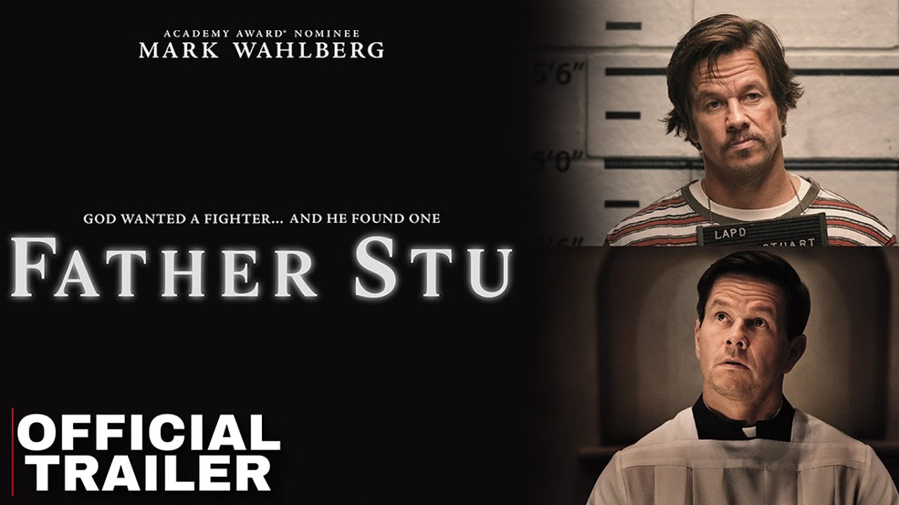 Father Stu | Who was Father Stu? | Trailer 2 True Story Movie - YouTube