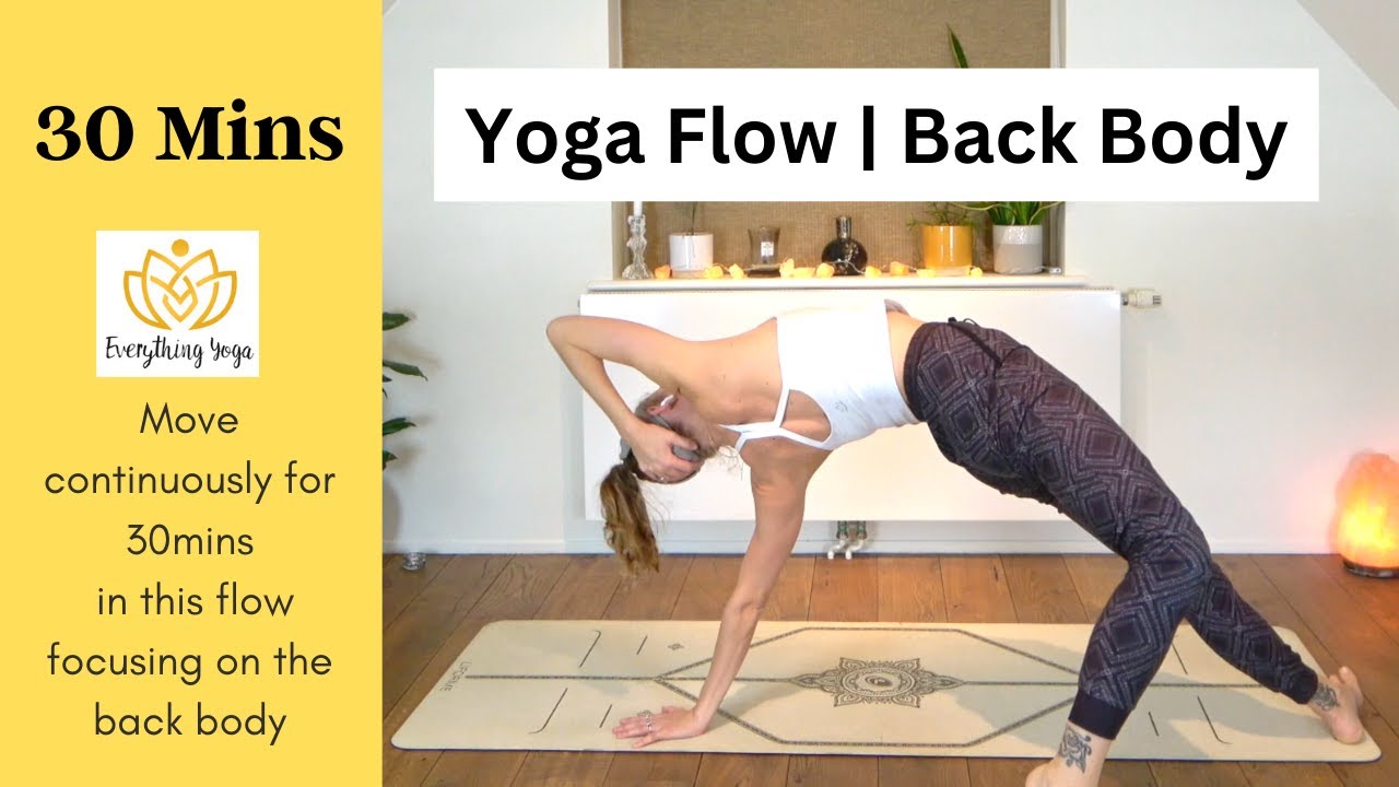 Yoga Flow | Back Body | 30 Mins - YouTube
