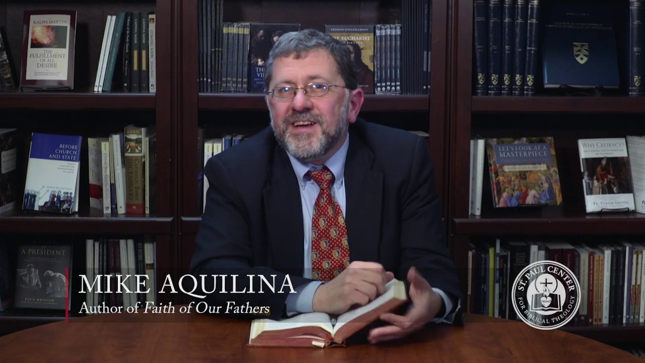 Mike Aquilina on the Bible and the Church Fathers - YouTube