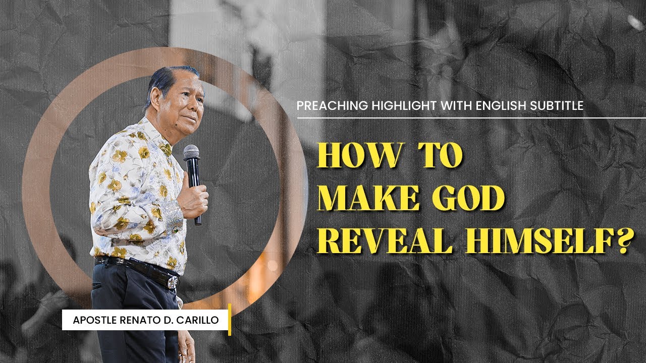 HOW TO MAKE GOD REVEAL HIMSELF? | Preaching Highlight with English ...