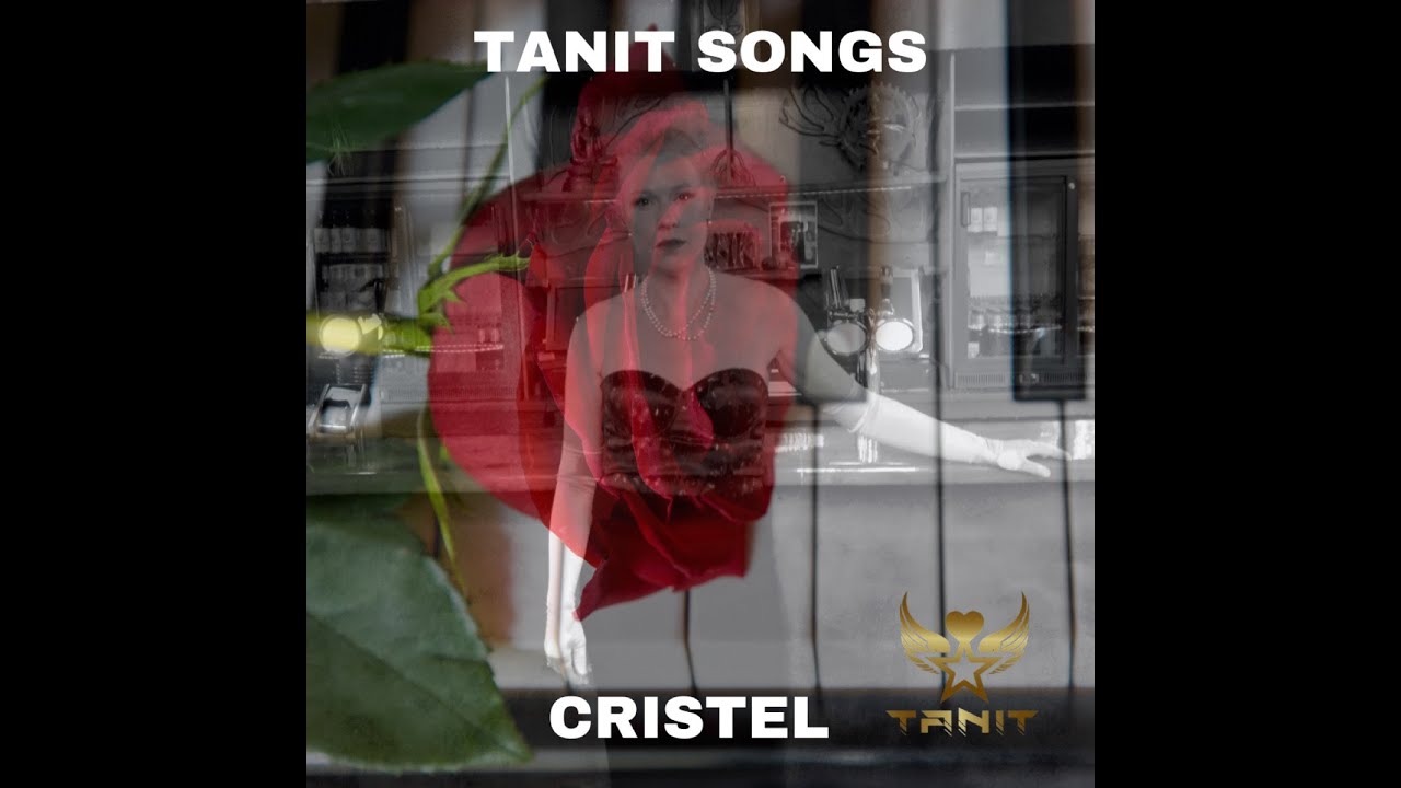 TaniT songs- Cristel - YouTube