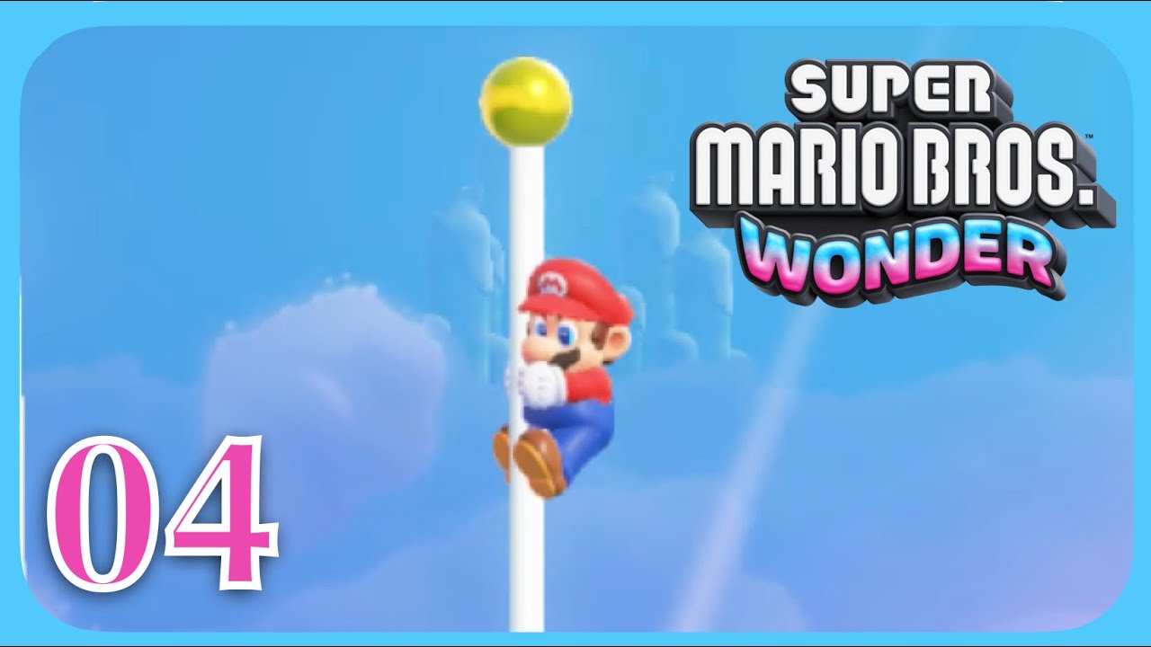Now in 4K! | Super Mario Bros. Wonder (Part 4) - YouTube