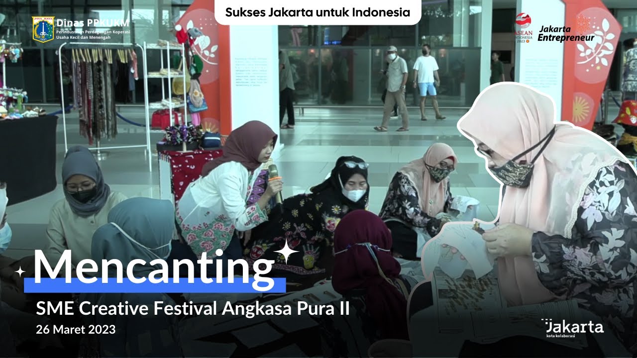 Mencanting Batik Betawi | 26 Maret 2023 | SME Creative Festival - YouTube