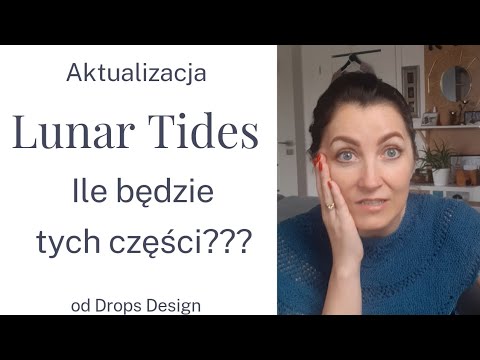 #79 Lunar Tides od Drops Design. Bardzo długi tutorial 🙀🙀🙀 - YouTube
