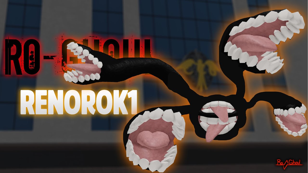 Ro-Ghoul | ReNoroK1 Showcase - YouTube