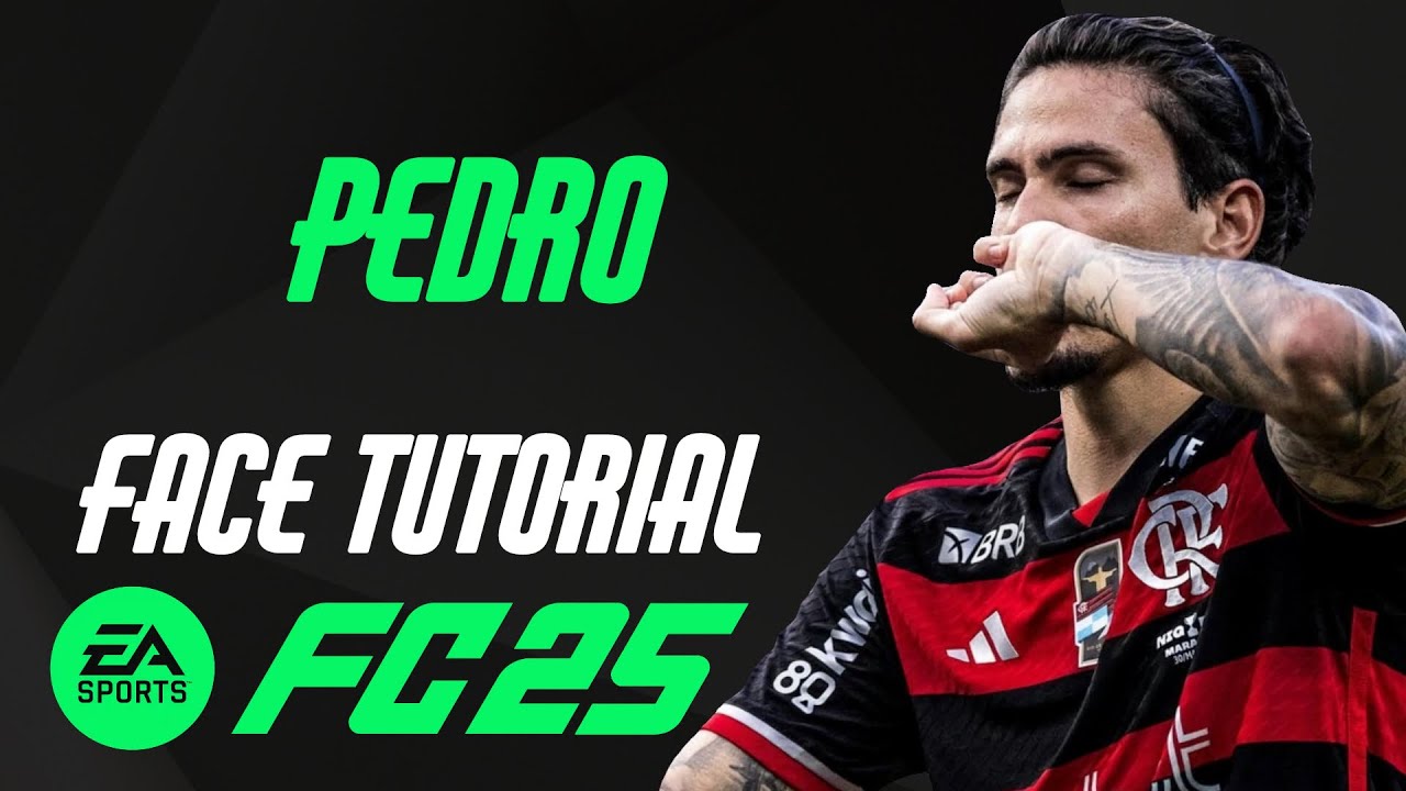 EA FC 25 - PEDRO FACE TUTORIAL + STATS [FLAMENGO]. - YouTube
