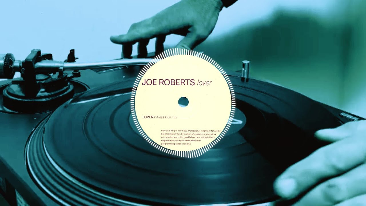 Dj Victor Masi - Pillole Musicali Joe Roberts - Lover (K-Klass Klub Mix ...