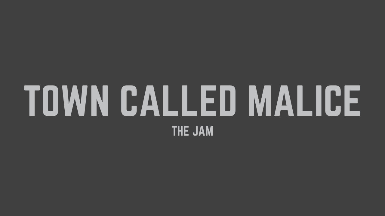 The Jam - Town Called Malice (Lyrics) - YouTube