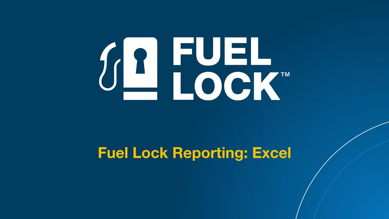 Fuel Lock™ Help Video: Fuel Lock Excel Reporting (App Version) - YouTube