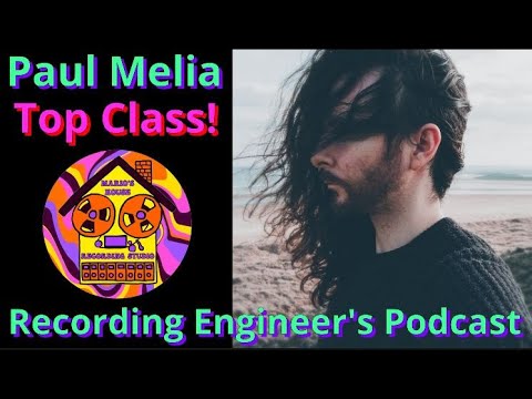 Home Recording Engineer's Podcast #001 w/ Paul Melia - YouTube