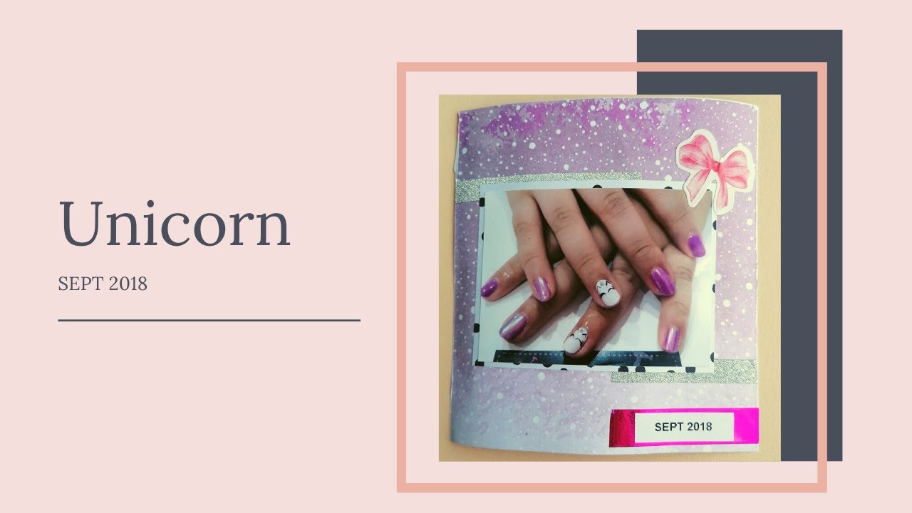 Nail Journal - Unicorn - YouTube