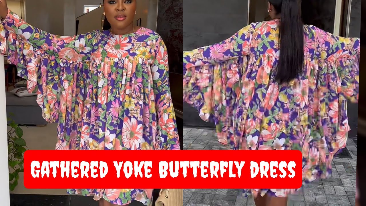 How to make a GATHERED YOKE BUTTERFLY DRESS - YouTube