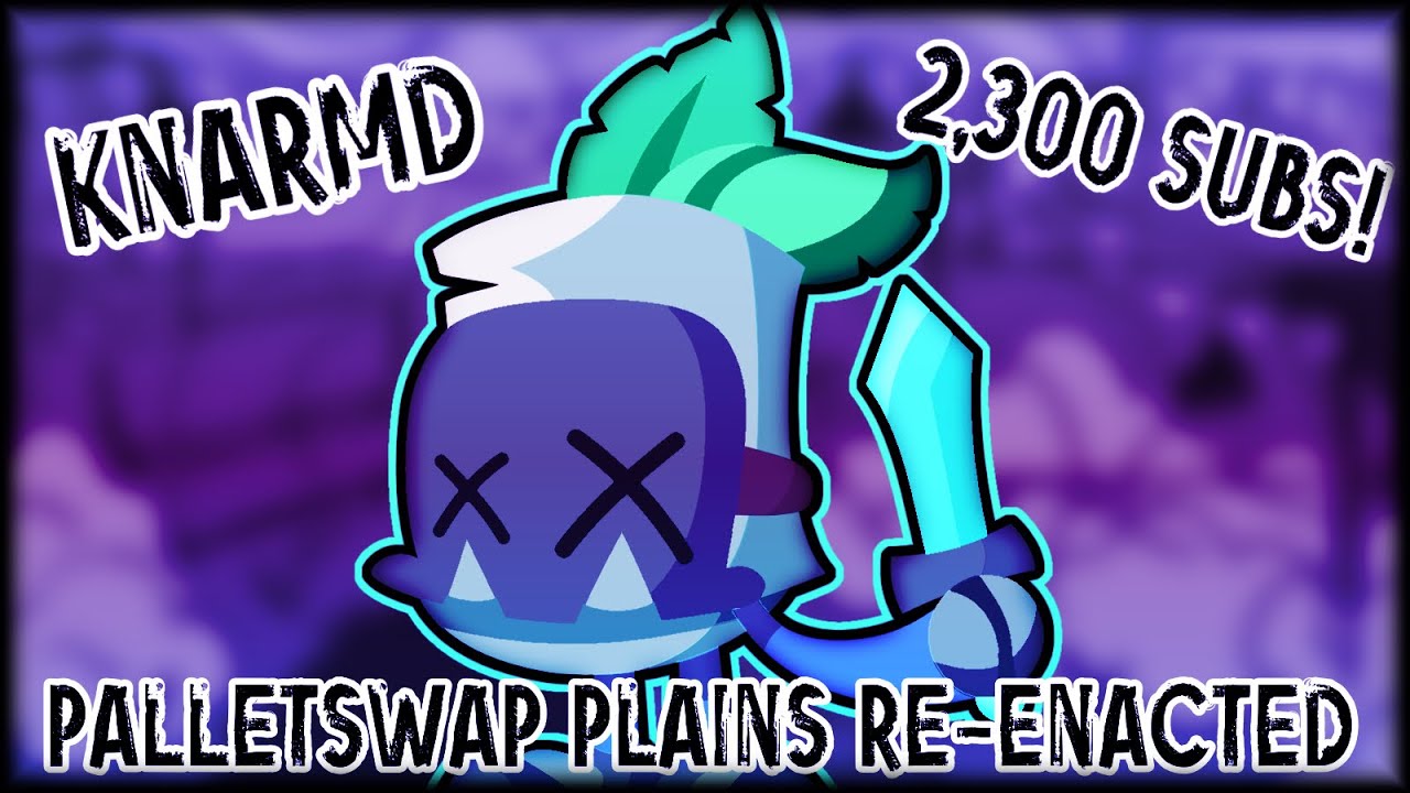 Knarmd: Palletswap Plains Re-Enacted (2,300 Subs!!!) - YouTube
